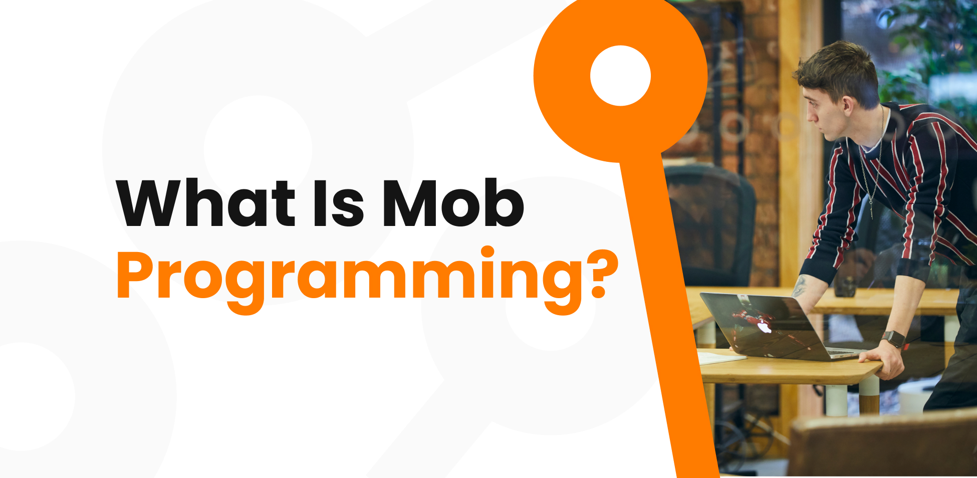 What Is Mob Programming? | Tramshed Tech